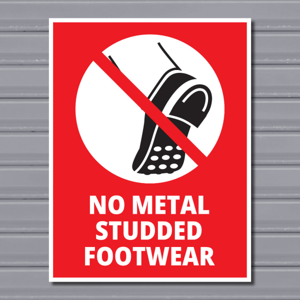 No Metal Studded Footwear – Prohibition Safety Sign - Gozo Graphics ...