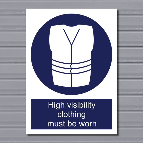High Visibility Clothing Must Be Worn – Mandatory PPE Sign - Gozo ...