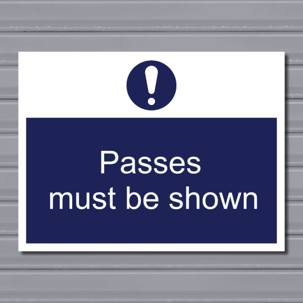 Passes Must Be Shown – Safety Sign - Gozo Graphics | Canvas | Print ...