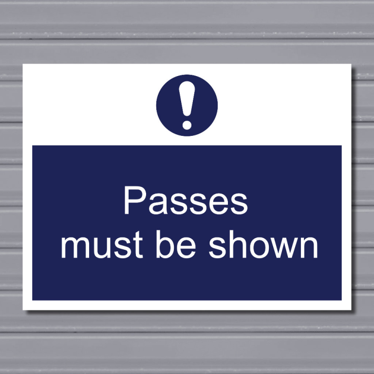 Passes Must Be Shown – Safety Sign - Gozo Graphics | Canvas | Print ...