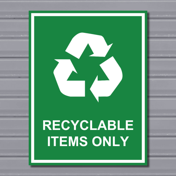 Recyclable Items Only – Waste Management Sign - Gozo Graphics | Canvas ...