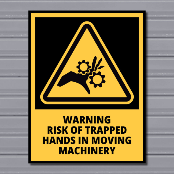 Warning Risk of Trapped Hands in Moving Machinery – Hazard Safety Sign ...